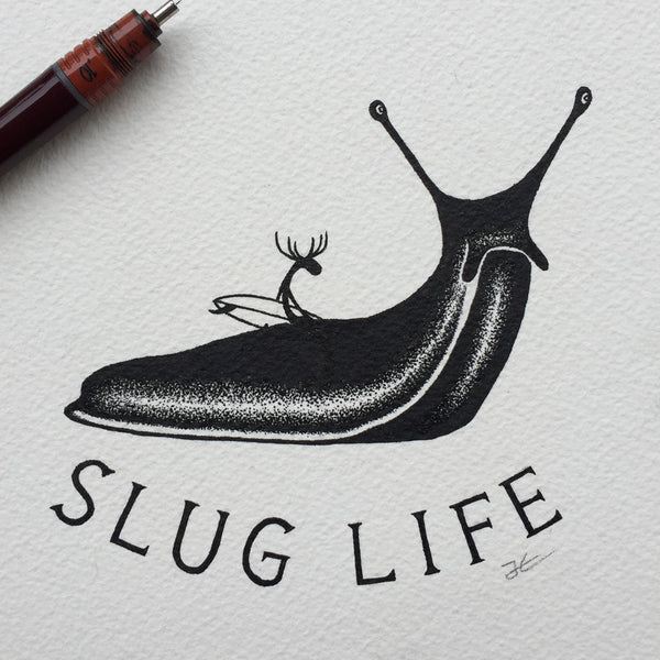 Slug Life. Original illustration - SOLD OUT – Jonas Claesson Shop